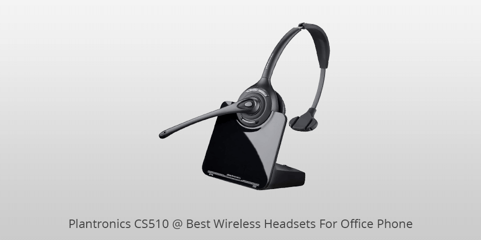 6 Best Wireless Headsets For Office Phone in 2025