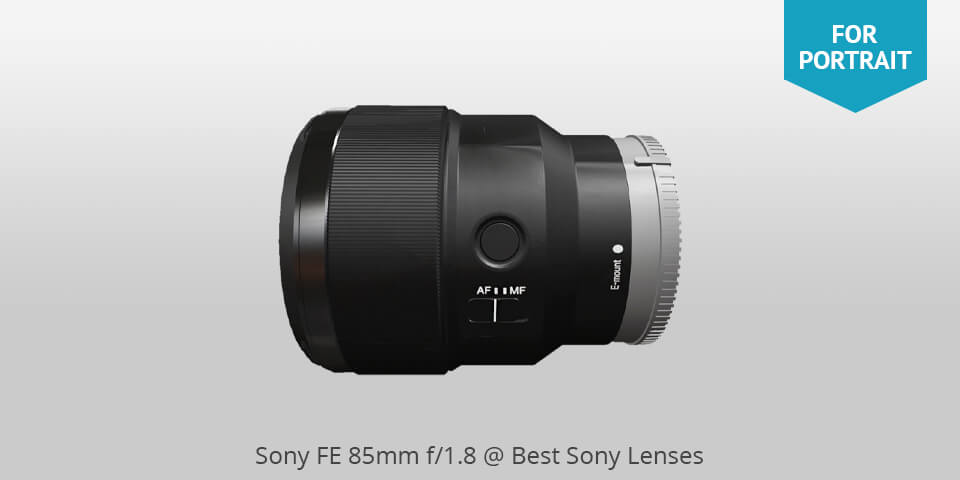 12 Best Sony Lenses for Your Camera