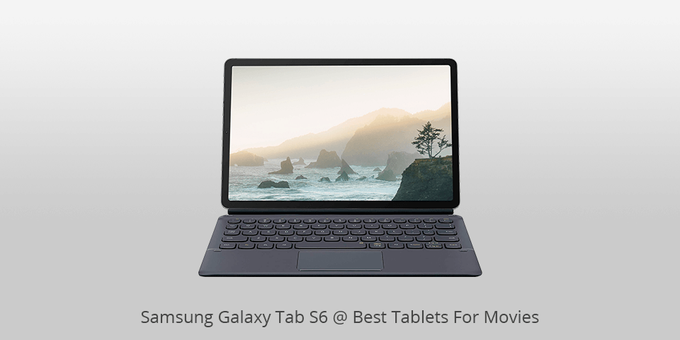 11 Best Tablets for Movies in 2025