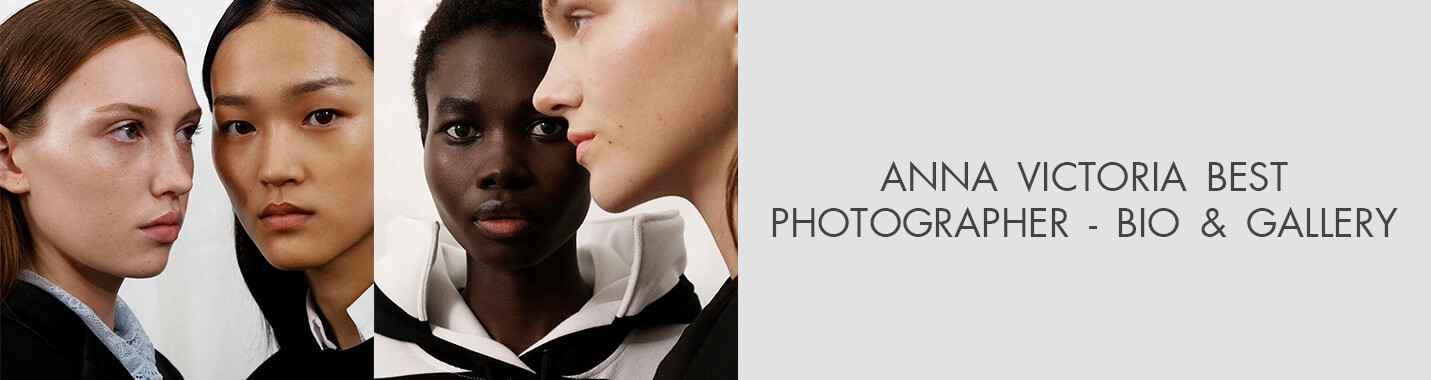 Anna Victoria Best Photographer - BIO & Gallery