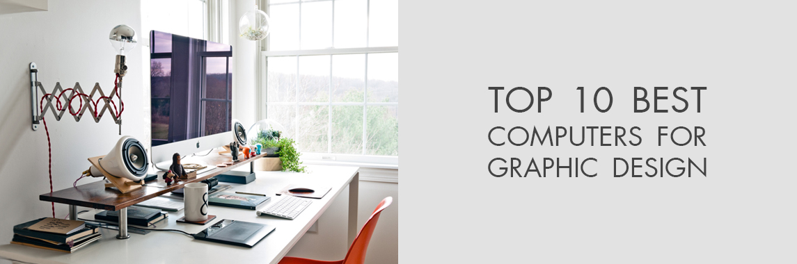10 Best Computers for Graphic Design in 2025