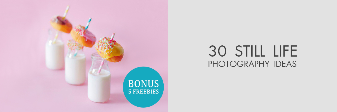 30 Creative Still Life Photography Ideas