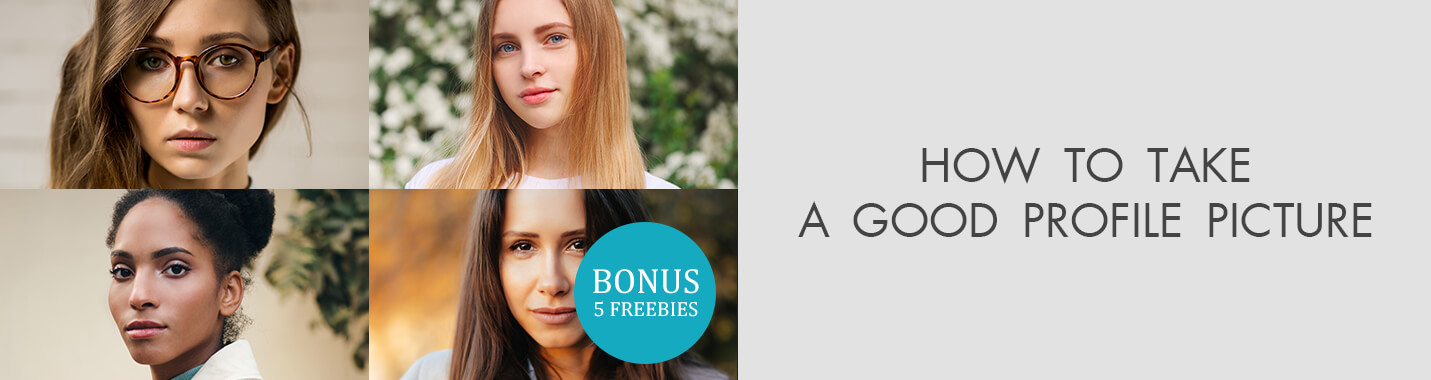 How to Take a Good Profile Picture: 10 Tips and Tricks
