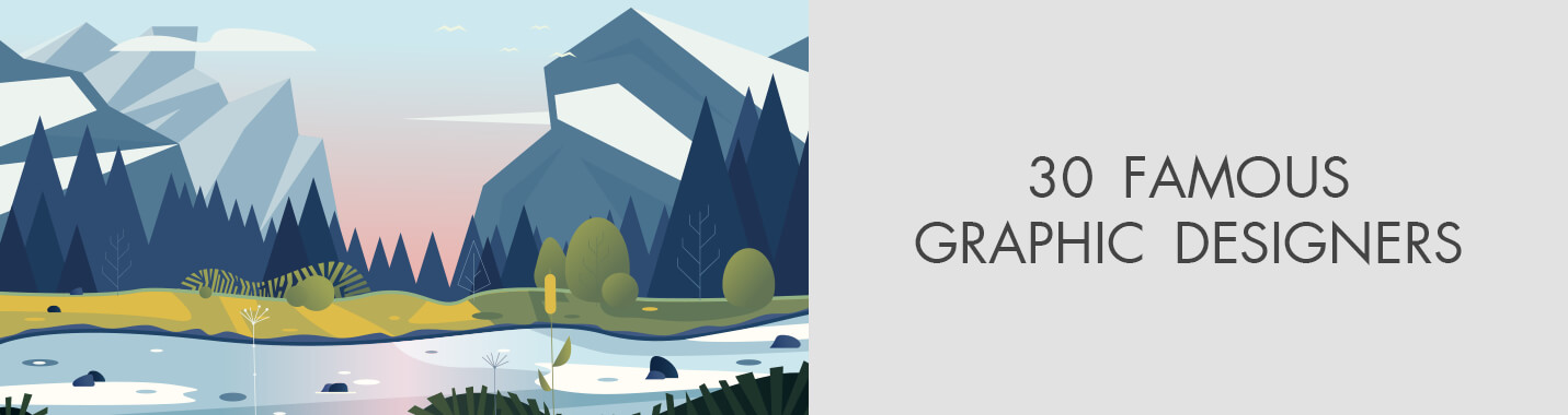 30 Famous Graphic Designers All Over the World