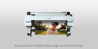 11 Best Large Format Photo Printers in 2025